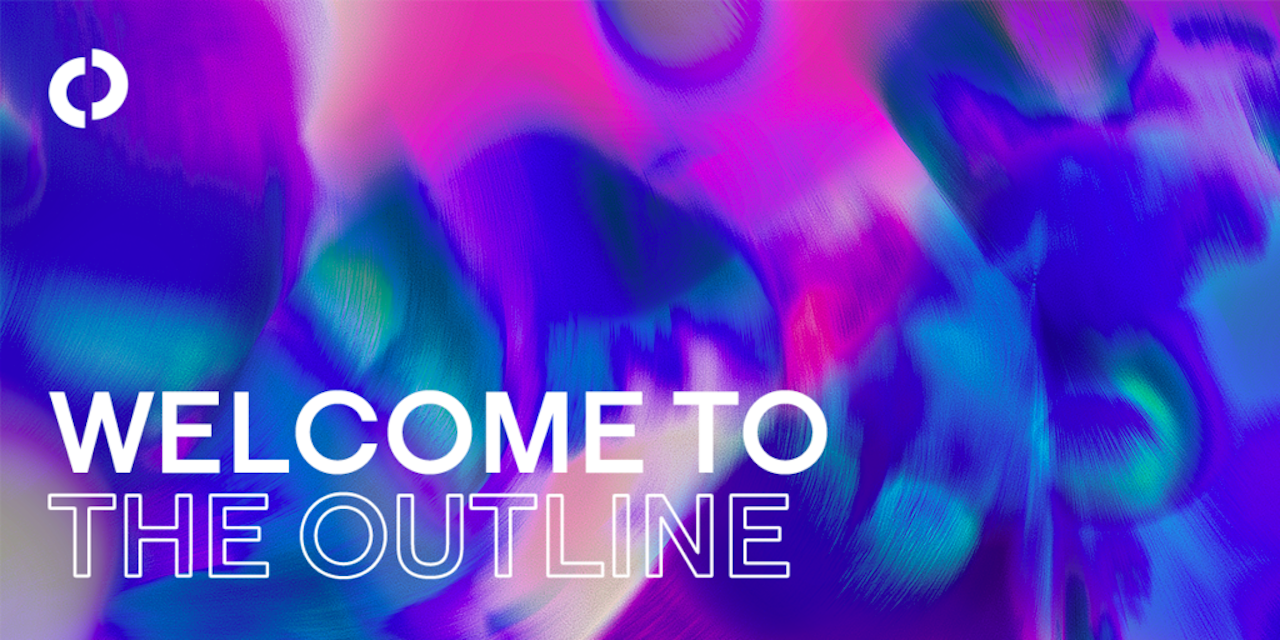 Welcome to The Outline | The Outline